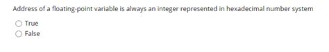 Solved Address Of A Floating Point Variable Is Always An