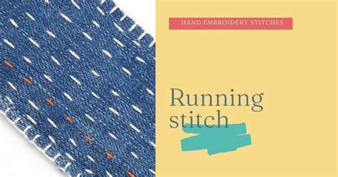 Running Stitch Hand Embroidery Stitches For Beginners