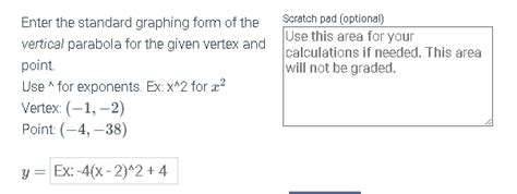 Solved Enter The Standard Graphing Form Of The Vertical