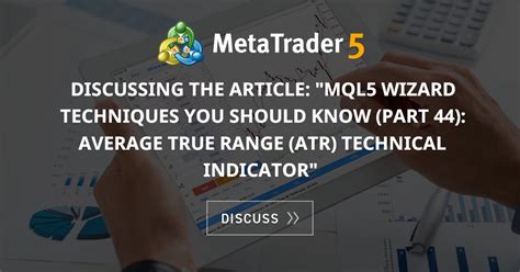 Discussing The Article Mql5 Wizard Techniques You Should Know Part