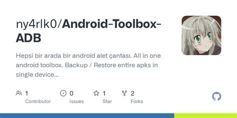 GitHub ny rlk Android Toolbox ADB Hepsi bir arada bir android alet çantası All in one