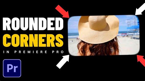 How To Add Rounded Corners To Video In Premiere Pro YouTube