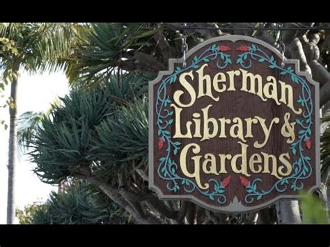 The Sherman Library And Gardens A Short Documentary Youtube