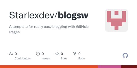 Github Starlexdevblogsw A Template For Really Easy Blogging With
