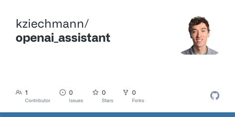 GitHub Kziechmann Openai Assistant