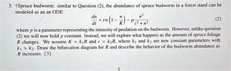 3 †spruce Budworm Similar To Question 2 The Abundance Of Spruce Budworm In A Forest Stand