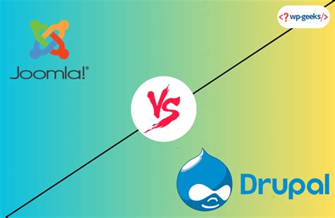 Drupal Vs Joomla Which Is Better In HireWPGeeks