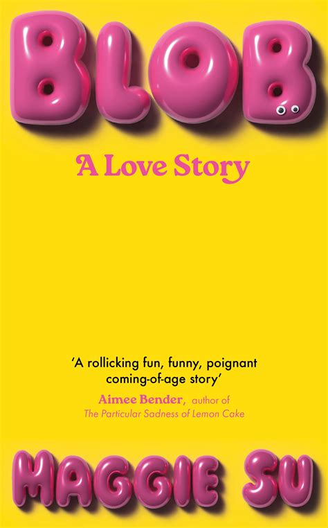 Blob A Love Story By Maggie Su Books Hachette Australia