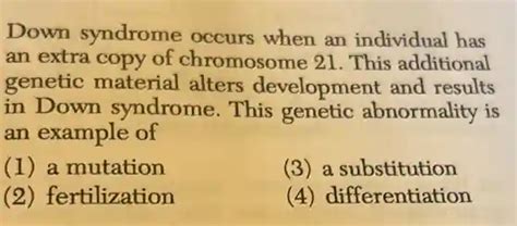 Syndrome Occurs When Individual Extra Copy Of Chromosome 21 This