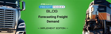 Forecasting Freight Demand Three Ways Forecasting Can Help You Survive