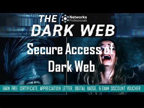 Secure Access Of Dark Web The Shadowy Corners Of The Internet All