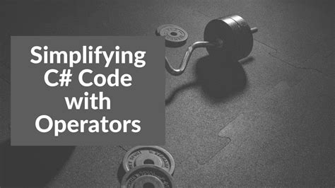 Simplifying Code With C Operators Youtube
