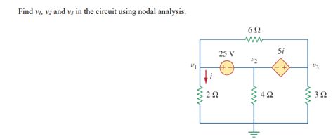 Solved Find V V And V In The Circuit Using Nodal Chegg Com