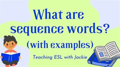 What Are Sequence Words Teaching Esl Reading And Writing Youtube
