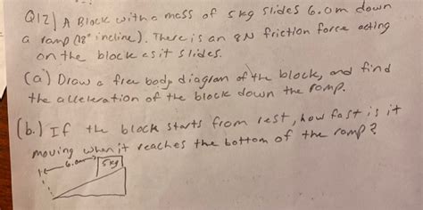 Solved Qiz A Block With A Mass Of Skg Slides 6om Down A