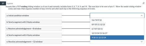 Solved Assume That A TCP Sending Sliding Window Is Of Size Chegg