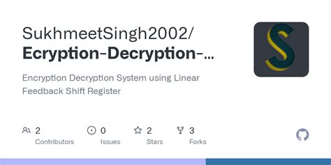 GitHub SukhmeetSingh2002 Ecryption Decryption System Encryption Decryption System Using