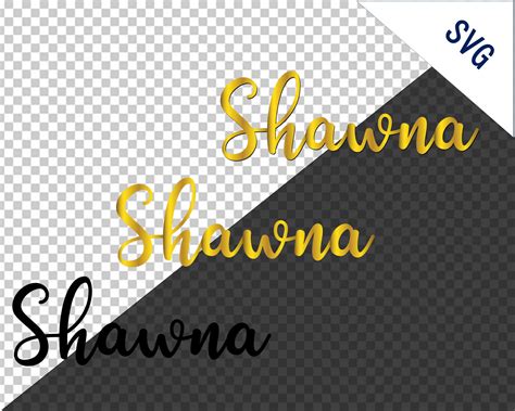 Shawna Svg Name Svg Name Clipart Svg Gold Name Svg Girl Name Tag