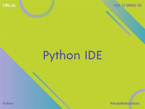 Sederetan Python Ide Dan Text Editor Penghujung Tahun 2021