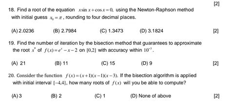 Solved 18 Find A Root Of The Equation Xsinxcosx0 Using