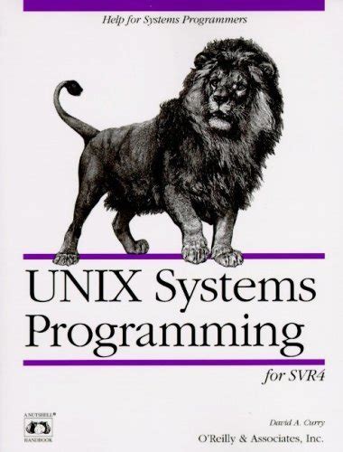 Unix System Programming For System Vr4 By Dave Curry Goodreads