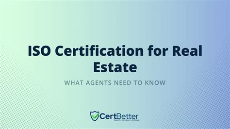 Do Real Estate Agencies Need Iso Certification Certbetter