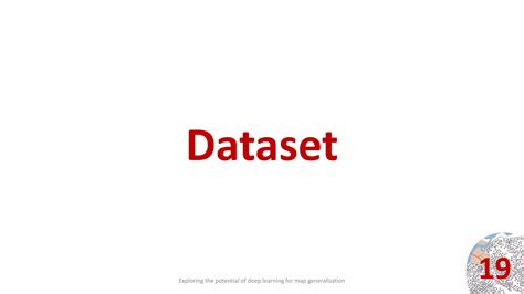 Exploring The Potential Of Deep Learning For Map Generalization Ppt