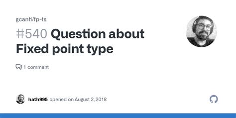 Question About Fixed Point Type Issue 540 Gcanti Fp Ts GitHub
