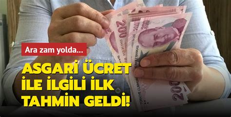Ara Zam Yolda Asgari Cret Ile Ilgili Ilk Tahmin Geldi
