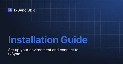 Installation Guide TxSync SDK