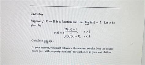 solved suppose f r→r is a function and that limx→1f x l
