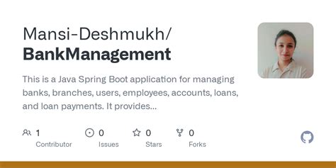 GitHub Mansi Deshmukh BankManagement This Is A Java Spring Boot Application For Managing