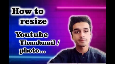 how to resize thumbnail for youtube or others images youtube