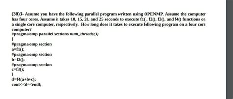 Solved Assume You Have The Following Parallel Program Chegg