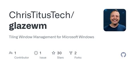 GitHub ChrisTitusTech Glazewm Tiling Window Management For Microsoft Windows