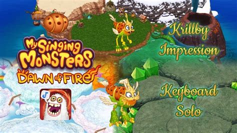 My Singing Monsters Dawn Of Fire Krillby All Sounds Keyboard