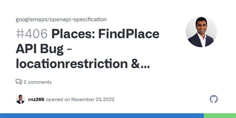 Places FindPlace API Bug Locationrestriction Locationbias Not