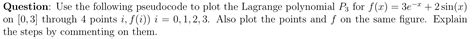 algorithm lagrange s polynomials input f x