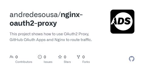 Github Andredesousanginx Oauth2 Proxy This Project Shows How To Use Oauth2 Proxy Github