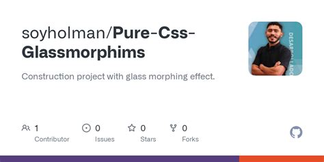 GitHub Soyholman Pure Css Glassmorphims Construction Project With Glass Morphing Effect
