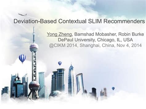 Cikm 2014 Deviation Based Contextual Slim Recommenders Ppt