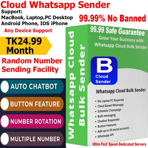 cloud whatsapp sender 99 99 no banned support any device number