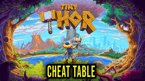 Tiny Thor - Cheat Table for Cheat Engine - Games Manuals