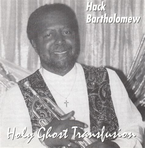 Hack Bartholomew Holy Ghost Transfusion Louisiana Music Factory