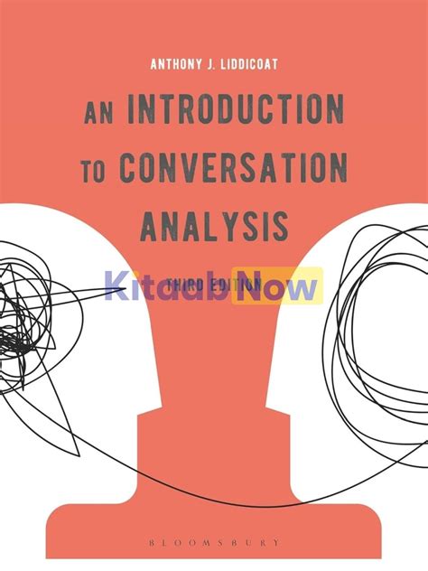 An Introduction To Conversation Analysis 3rd Edition Kitaabnow