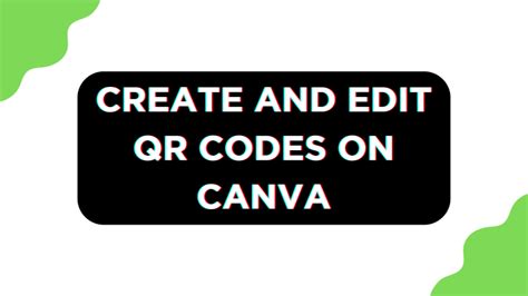 Canva QR Codes Creation Editing And Understanding Expiry Pttrns