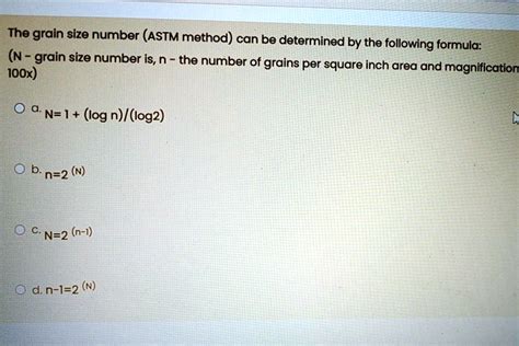 Solved The Grain Size Number Astm Method Can Be Determined By The
