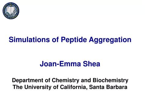 Ppt Simulations Of Peptide Aggregation Powerpoint Presentation Free Download Id 6035955