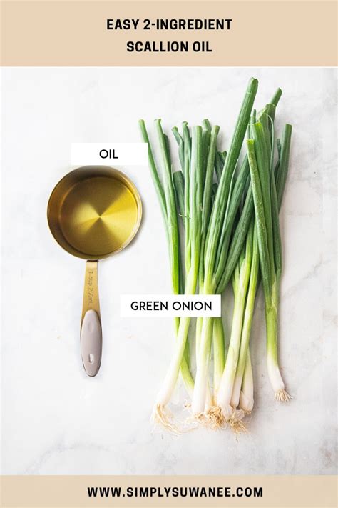 Scallion Oil Recipe Easy 2 Ingredients Simply Suwanee