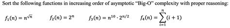 Solved Sort The Following Functions In Increasing Order Of Chegg